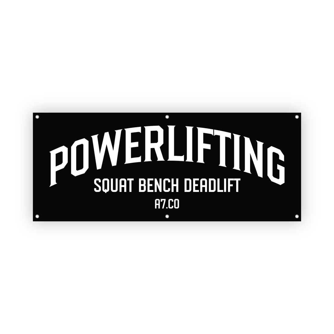 Powerlifting Gym Banners | Gym Wall Vinyl Banners | A7